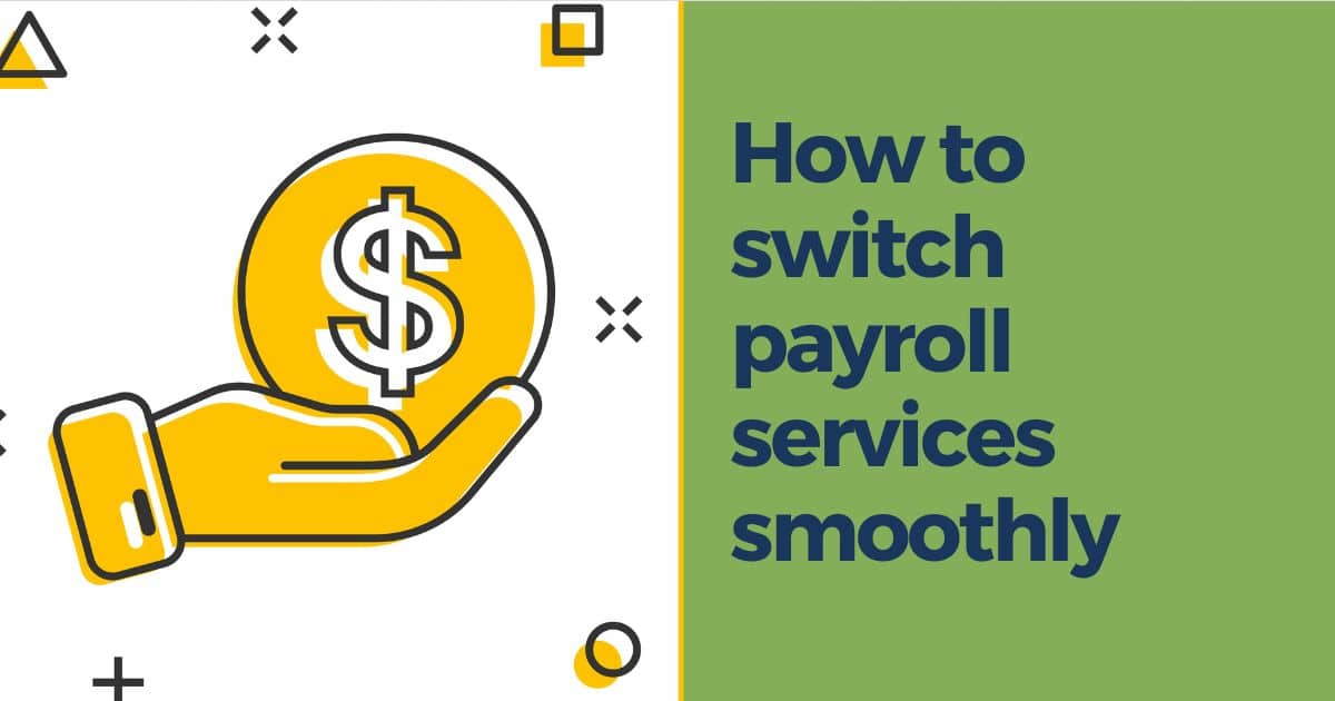 How to Switch Payroll Services Smoothly